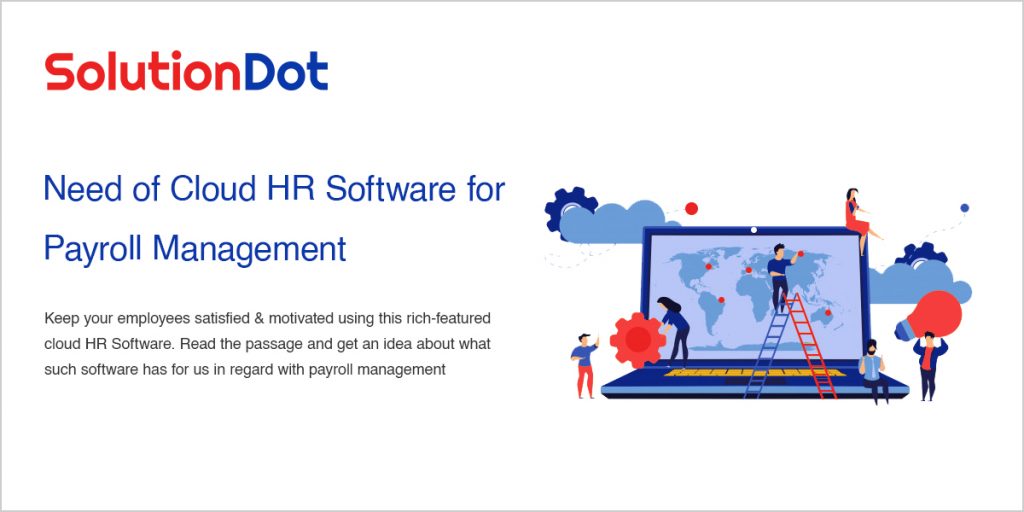 Need of Cloud HR Software for Payroll Management