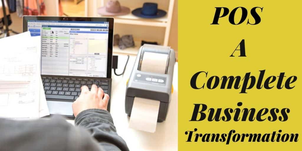 POS System - A Complete Business Transformation