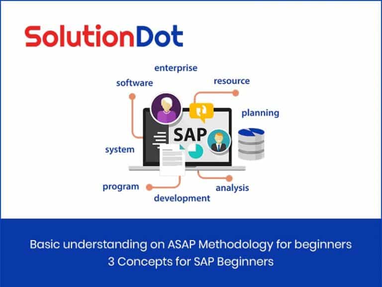 Basic understanding on ASAP Methodology for beginners