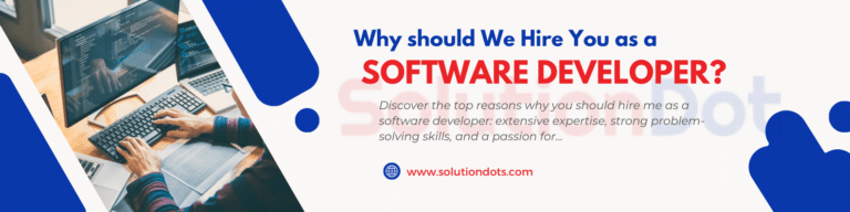 Why should We Hire You as a Software Developer? - SolutionDots ...